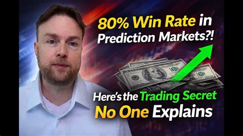 80 Win Rate In Prediction Markets Heres The Trading Secret No One