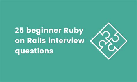 71 ruby on rails interview questions to ask developers testgorilla