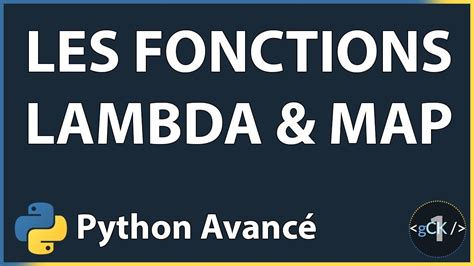1 Comment Utiliser Les Fonctions Lambda Et Map Python 3 Avancé Pour Débutants Youtube