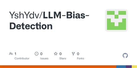 GitHub YshYdv LLM Bias Detection