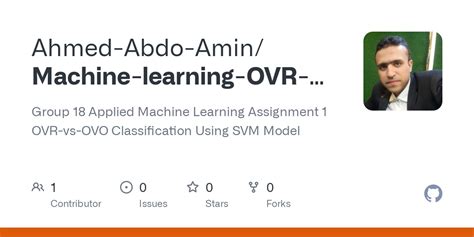 Github Ahmed Abdo Aminmachine Learning Ovr Vs Ovo Firstassignment