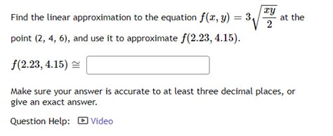 Solved Find The Linear Approximation To The Equation Chegg Com
