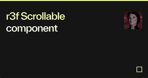 R3f Scrollable Component Codesandbox