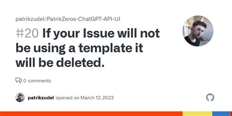 If Your Issue Will Not Be Using A Template It Will Be Deleted · Issue 20 · Patrikzudel