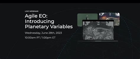 Agile EO Introducing Planetary Variables