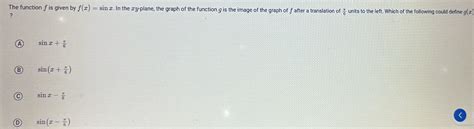 The Function F Is Given By Fxsin X In The Xy Plane The Graph Of The Function G Is The