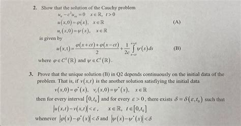Solved Show That The Solution Of The Cauchy Problem Chegg