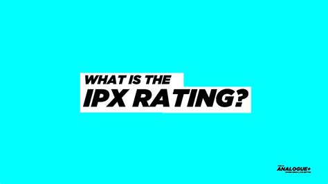 WHAT IS THE IP RATING