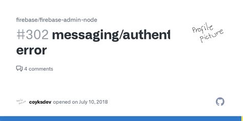 messaging authentication error · issue 302 · firebase firebase admin node · github