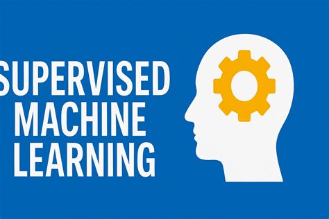 🌟 Supervised Machine Learning A Complete Guide Updategadh