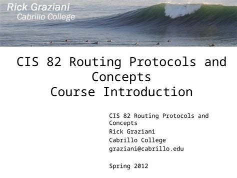 Ppt Cis 82 Routing Protocols And Concepts Course Introduction Cis 82 Routing Protocols And