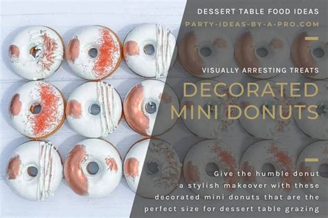 By A Pro Decorated Mini Donuts Eye Catching Dessert Table Treats