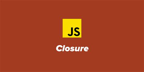 Javascript 클로저 Closure란