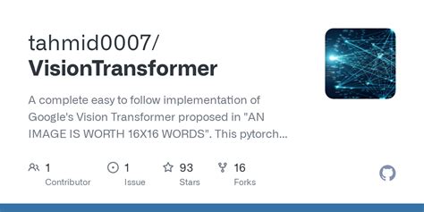 github tahmid0007 visiontransformer a complete easy to follow
