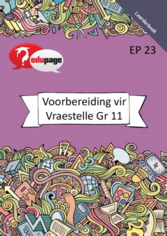 Voorbereiding Vir Vraestelle Leerderboek Graad 11 Isbn 9781920703097