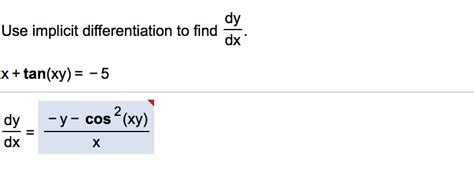 Solved Dy Use Implicit Differentiation To Find X Tanxy