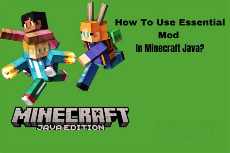 How To Use Essential Mod Minecraft Java The Nature Hero