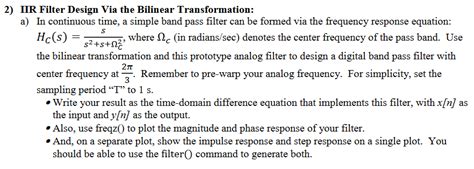 Solved S π IIR Filter Design Via the Bilinear Chegg