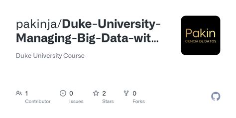 GitHub Pakinja Duke University Managing Big Data With MySQL Duke University Course