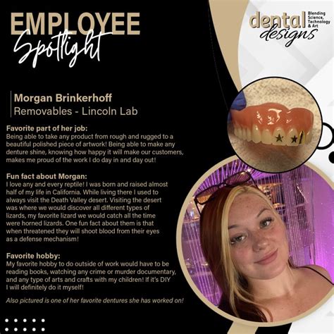 Employee Spotlight Meet Morgan Brinkerhoff She Works In Our Removables Dental Designs Inc