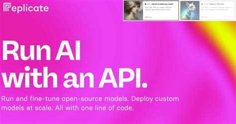 replicate ai ejecuta modelos de machine learning vía api y escala tus proyectos con ia