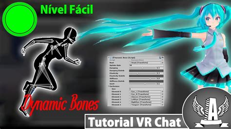 Tutorial Vrchat Como Colocar FÍsica No Avatar Dynamic Bones Youtube