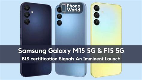 Samsung 5g Lineup Galaxy M15 And F15 Receive Bis Certification