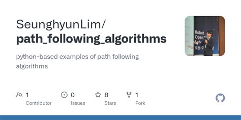 Github Seunghyunlimpathfollowingalgorithms Python Based Examples