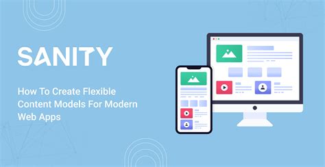 Blog Mastering Sanity How To Create Flexible Content Models For Modern Web Apps