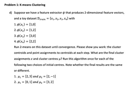 Problem K Means Clustering D Suppose We Have A Chegg