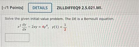 Solved Solve The Given Initial Value Problem The De Is A