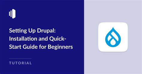 Setting Up Drupal Installation And Quick Start Guide For Beginners