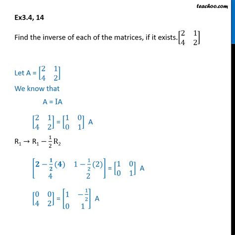 Ex 3 4 14 Find Inverse Of [2 4 1 2] Matrices Ncert Ex 3 4