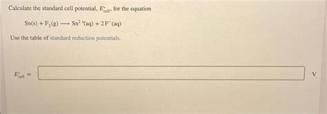 Solved Calculate The Standard Cell Potential Ecell ∗ For