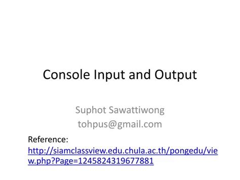 Ppt Console Input And Output Powerpoint Presentation Free Download