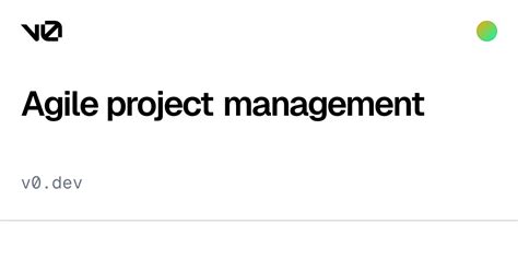 Agile Project Management V0 By Vercel