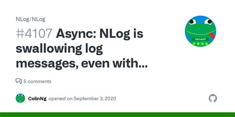 Async Nlog Is Swallowing Log Messages Even With Overflowactionblock · Issue 4107 · Nlog