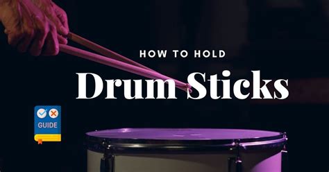 mastering the art of holding drum sticks by guidefornewbies medium