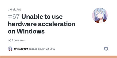 Unable To Use Hardware Acceleration On Windows Issue 67 Pykeio Ort