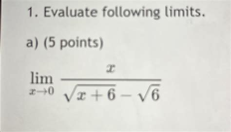 Solved Evaluate Following Limits A Chegg