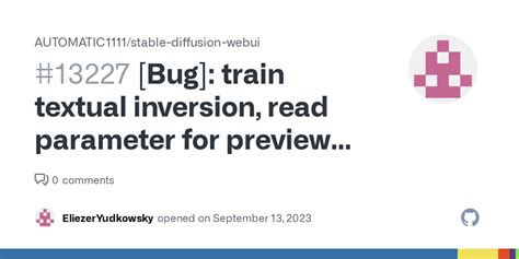 Bug Train Textual Inversion Read Parameter For Previews Gets Wrong