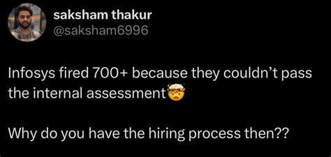 Saksham Thakur On Linkedin Freshers Corporateethics Layoffs Infosys Careergrowth Hiring