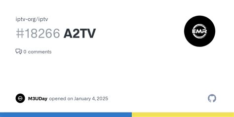 A2tv · Issue 18266 · Iptv Orgiptv · Github