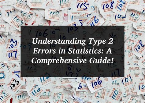 Understanding Type 2 Errors In Statistics A Comprehensive Guide My Library 24