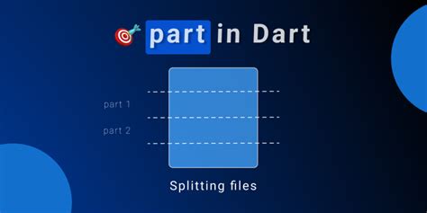 Muhammad Ben Ahamada On Linkedin How To Use Part In Dart Splitting