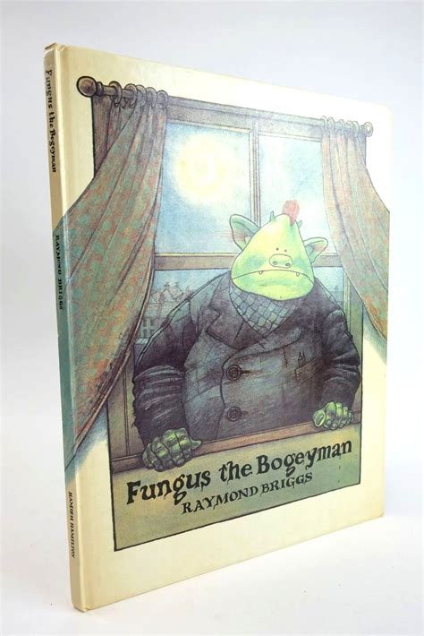 Fungus The Bogeyman By Briggs Raymond Very Good Hardback 1977 First