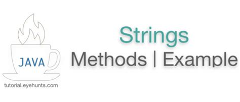 Java String Class Syntax Methods Examples Eyehunts