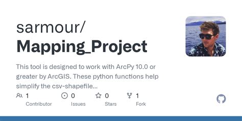 GitHub Sarmour Mapping Project This Tool Is Designed To Work With ArcPy Or Greater By