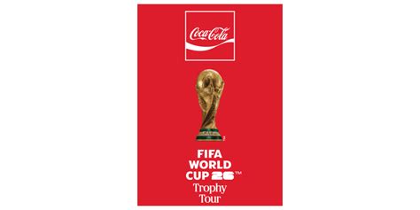 La Gira Del Trofeo De La Copa Mundial De La Fifa™ De Coca Cola Dará