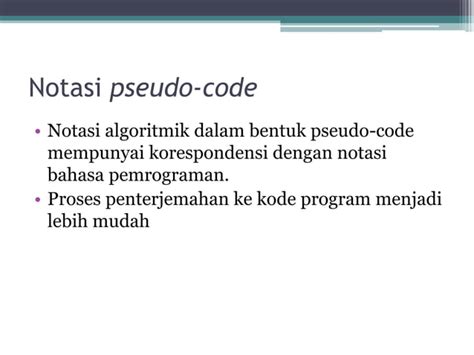 2 Struktur Dasar Algoritma Dan Notasi Algoritmik Pseudo Code Ppt
